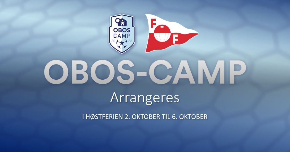 OBOS CAMP 2023 / Fredrikstad
